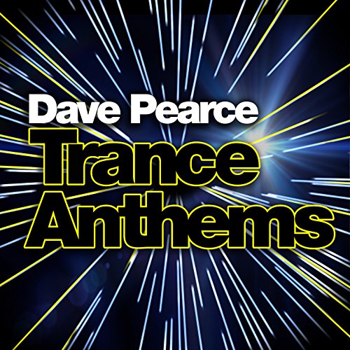 Dave Pearce Trance Anthems [Explicit] by Dave Pearce on Amazon Music ...