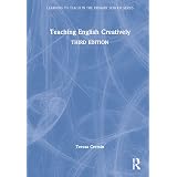 Teaching English Creatively (Learning to Teach in the Primary School ...