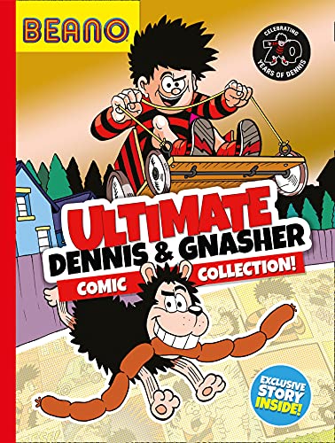 Beano Ultimate Dennis & Gnasher Comic Collection : Beano Studios, Daley ...