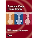 Offence Paralleling Behaviour: A Case Formulation Approach to Offender ...