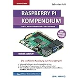 Embedded Linux lernen mit dem Raspberry Pi: Linux-Systeme selber bauen und programmieren : Quade ...