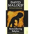Remembering Babylon: Amazon.co.uk: Malouf, David: 9780099302421: Books