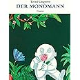 Der Mondmann (Kinderbücher) : Ungerer, Tomi, Schnack, Elisabeth: Amazon.de: Bücher