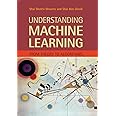 Understanding Machine Learning: From Theory to Algorithms : Shalev ...
