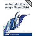 Buy An Introduction to Ansys Fluent 2024 Book Online at Low Prices in ...