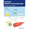 Kursbuch Klinische Neurophysiologie: EMG - ENG - Evozierte Potentiale ...
