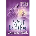 Wolf Brother: Book 1 (Chronicles of Ancient Darkness) : Paver, Michelle ...