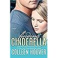 Finding Cinderella: Amazon.co.uk: Hoover, Colleen: 9781471137150: Books