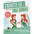 J'arrête de (me) juger : 21 jours pour changer : Olivier Clerc: Amazon ...