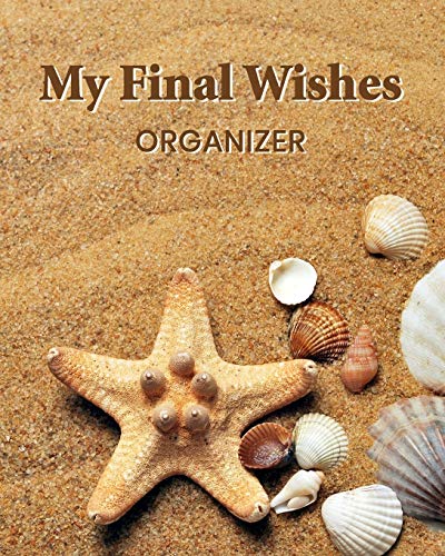 Buy My Final Wishes Organizer: A Death Planning Checklist For Family ...