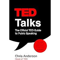 TED TALKS: THE OFFICIAL TED GUIDE TO PUBLIC SPEAKING (B FORMAT) : Anderson, Chris: Amazon.in: Books