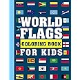 World Flags Coloring Book For Kids: A great Flag Coloring Book For Kids ...