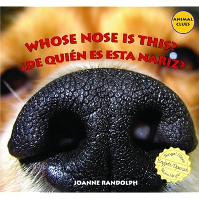 Joel Trueman: Whose Nose Is This? / De Quien Es Esta Nariz? (Animal Clues / Adivina De Quien Es ...