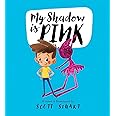 My Shadow is Pink : Scott Stuart, Scott Stuart, Scott Stuart: Amazon.co ...