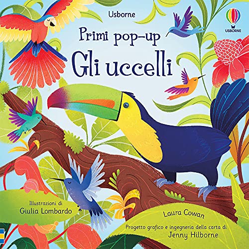 Amazon.it: Gli uccelli. Primi pop-up. Ediz. a colori - Cowan, Laura ...