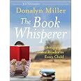 The Book Whisperer: Awakening the Inner Reader in Every Child: Amazon ...