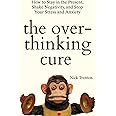 The Overthinking Cure : Nick Trenton: Amazon.in: Books