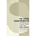 The Great Transformation: The Political and Economic Origins of Our ...