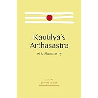 Buy Kautilya's Arthasastra of R. Shamasastry (Revised, newly composed text edition) Book Online ...
