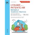 Alpha Test Patente AM. Edizione 2025-2026. Per l’esame teorico e ...