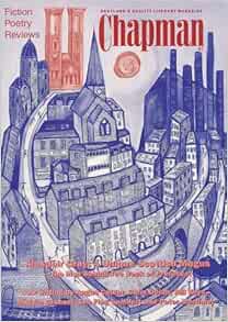 Alasdair Gray: A Unique Scottish Magus (Chapman Magazine): 97: Amazon ...