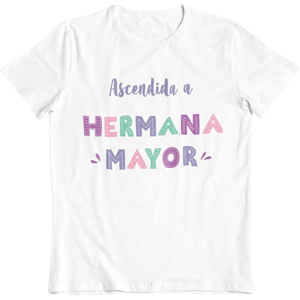 Camiseta Soy Una Hermana Mayor Camisetas Unisex Camiseta Soy La