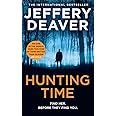 Hunting Time: A gripping new thriller from the Sunday Times bestselling author of The Final ...