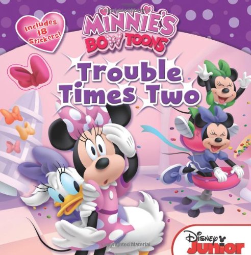 Trouble Times Two (Disney Junior: Minnie's Bow Toons) : Scollon, Bill ...