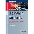 The Python Workbook: A Brief Introduction with Exercises and Solutions (Texts in Computer ...