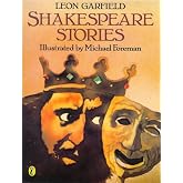 Shakespeare Stories : Garfield, Leon, Shakespeare, William, Foreman ...