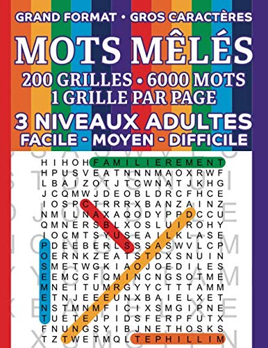 MOTS MELES ADULTES GROS CARACTERES 200 Grilles: Grand Format 3 Niveaux ...