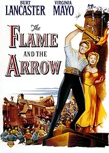 The Flame and The Arrow - Burt Lancaster [DVD] [1950]: Amazon.co.uk: Burt Lancaster, Virginia ...