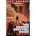 The Zombie Survival Guide: Complete Protection from the Living Dead ...