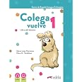 Colega vuelve 1 (A1.1). Pack alumno (libro + ejercicios + carpeta de ...