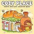 Cozy Place: Comfy and Cute Coloring Book for Adults and Teens Featuring ...