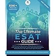 The Ultimate ESAT Guide: 500 Original ESAT Practice Questions, Fully ...