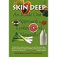 Buy Skin Deep: An Inside Out Approach To Looking Good Naturally Book ...