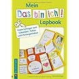 Mein „Das bin ich!“-Lapbook: Kopiervorlagen zum Schneiden, Falten und ...