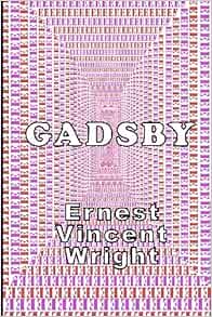 Gadsby: A Lipogram Novel: Amazon.co.uk: Wright, Ernest Vincent ...
