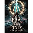 La era de los reyes (Faeris Editorial) : Strauss, Nira: Amazon.es: Libros