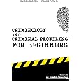 Criminology and Criminal Profiling for beginners: (crime scene ...