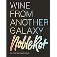 The Noble Rot Book: Wine from Another Galaxy: Amazon.co.uk: Dan Keeling ...