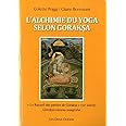 Amazon.fr - L'Alchimie du yoga selon Goraksa - Bornstain, Claire, Poggi ...