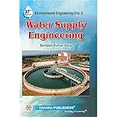 WATER SUPPLY ENGINEERING BY SANTOSH KUMAR GARG - ( ENVIRONMENTAL ...