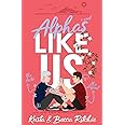Alphas Like Us (Special Edition) : Ritchie, Becca, Ritchie, Krista: Amazon.in: Books