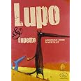 Lupo & Lupetto libro con copertina flessibile : Brun-Cosme, Nadine ...