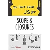 You Don't Know JS: Up & Going: Amazon.co.uk: Kyle Simpson: 9781491924464: Books