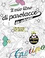 Amazon.it: Il mio libro di parolacce da colorare: Il primo libro da ...