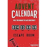 The Christmas Escape Room - Advent Calendar: 24 Days of Riddles and Puzzles to save Christmas ...