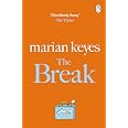 The Break: The hilarious No.1 Sunday Times bestseller from the author ...